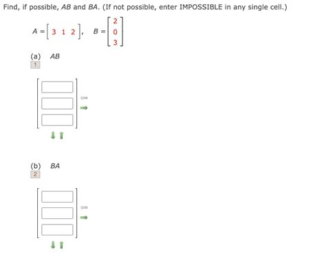 Solved Find If Possible AB And BA If Not Possible Enter Chegg