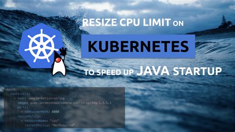 Resize Cpu Limit To Speed Up Java Startup On Kubernetes Piotrs Techblog