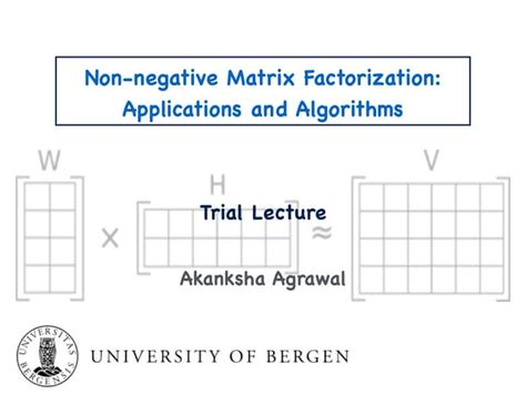 Non Negative Matrix Factorization Ppt