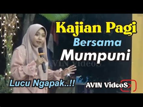 KAJIAN PAGI BERSAMA MUMPUNI (Pengajian Lucu Ngapak Mumpuni Handayayekti ...