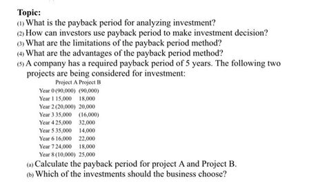 Solved Topic 1 What Is The Payback Period For Analyzing