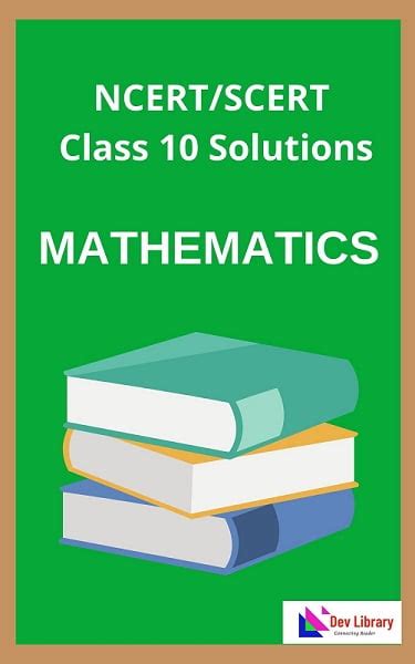 NCERT Class 10 Mathematics Solutions Dev Library