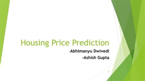 Housing Price Prediction Pptx Real Estate Buying And Selling Real
