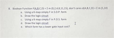 solved 8 boolean function f a b c d Σm 0 2 4 8 11 15