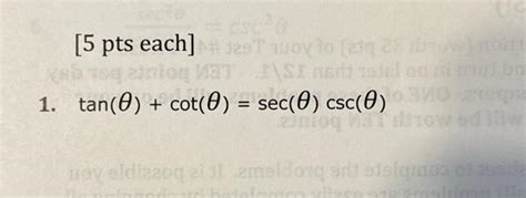 Solved 5 pts each tan θ cot θ sec θ csc θ Chegg com