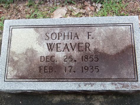 Sophia Fletcher Weaver 1855 1935 Find A Grave Memorial