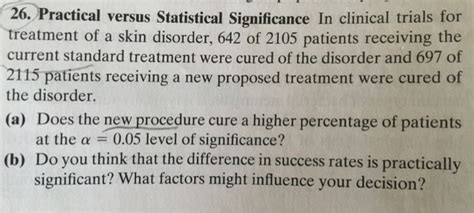 Solved 26 Practical Versus Statistical Significance In