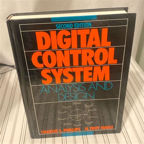 Digital Control System Analysis And Design By Charles L Phillips H