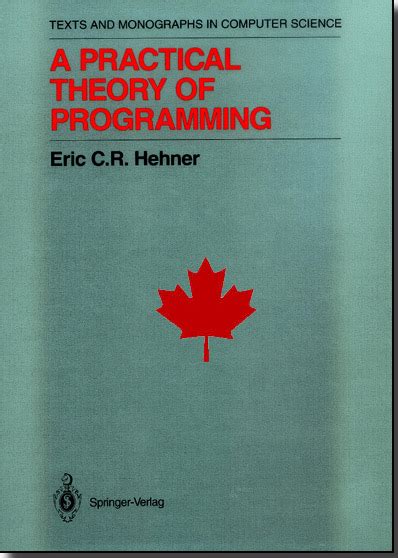 A Practical Theory Of Programming Second Edition