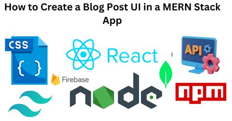 How To Create A Blog Post Ui In A Mern Stack App Krishan Dev