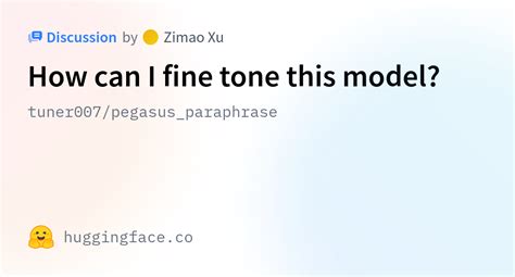 Tuner007 Pegasus Paraphrase · How Can I Fine Tone This Model