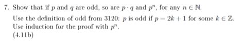 Solved Show That If P And Q Are Odd So Are Pq And Pn Chegg