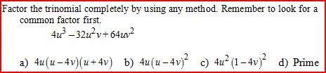 Solved Factor The Trinomial Completely By Using Any Method Chegg Com