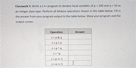 Solved Classwork 5 Write A C Program To Declare Local
