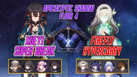 E6 Xueyi Break Team And E0s1 Firefly No Ruan Mei And Trailblazer