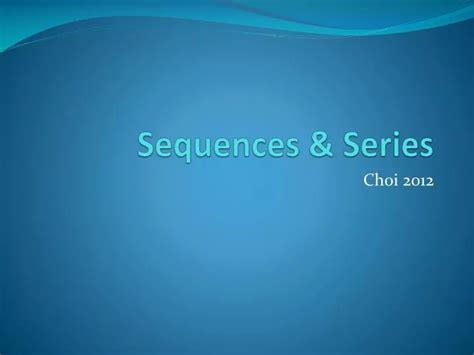 Ppt Sequences And Series Powerpoint Presentation Free Download Id 4933891