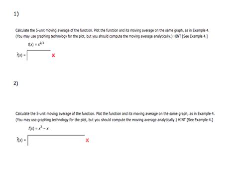 Solved Calculate The 5 Unit Moving Average Of The Functio