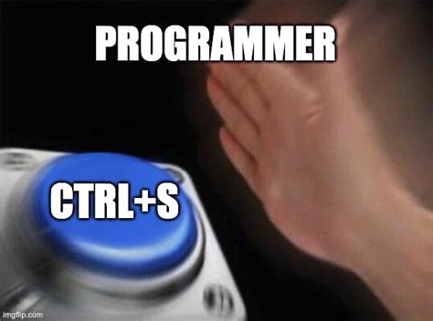 Why Do Programmers Do This Several Times 9gag