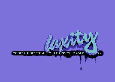 CSDb Grey Preview 7 4D By Laxity 2024 CSDb Grey Preview 7 4D By Laxity 2024