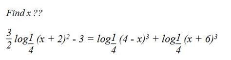 solved find x 3 2 log1 4 x 2 2 3 log1 4 4 x 3