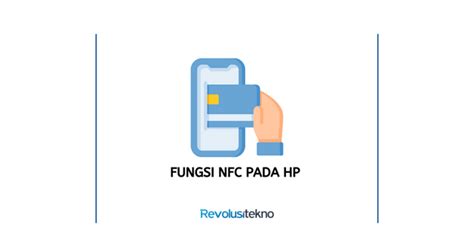 Ternyata Ini Fungsi Nfc Pada Hp Keluaran Terbaru