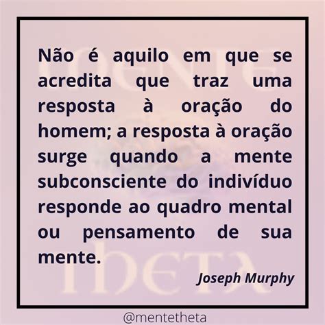 O Poder Do Subconsciente Joseph Murphy Frases Joseph Murphy Joseph Murphy Quotes Joseph