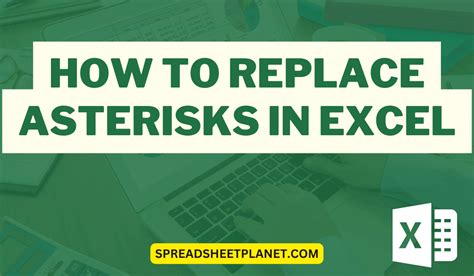 how to replace asterisks in excel 2 easy ways