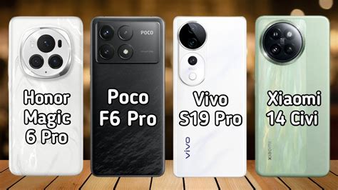 Honor Magic 6 Pro Vs Poco F6 Pro Vs Vivo S19 Pro Vs Xiaomi 14 Civi