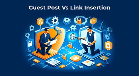 Guest Post Vs Link Insertion Which Seo Strategy Should You Choose Outright Store