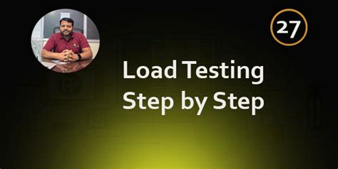 Load Testing Explaination Step By Step