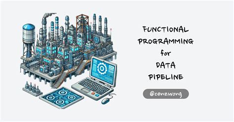 Why You Should Functional Programming Writing Data Pipeline