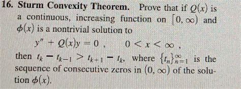Solved 16 Sturm Convexity Theorem Prove That If Qx Is A Solved 16 Sturm Convexity Theorem Prove That If Qx Is A