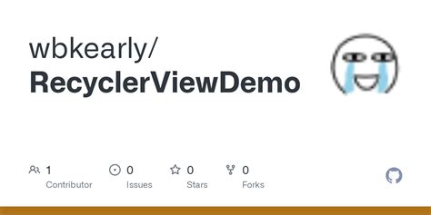 Github Wbkearly Recyclerviewdemo