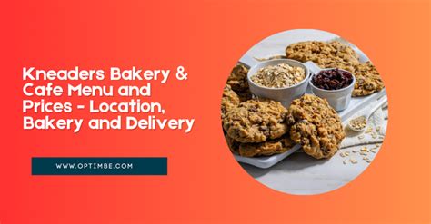 Kneaders Bakery And Cafe Menu And Prices 2024 Location Hours Bakery