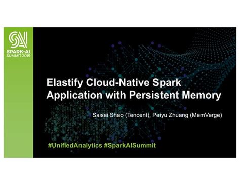 elastify cloud native spark application with persistent memory ppt