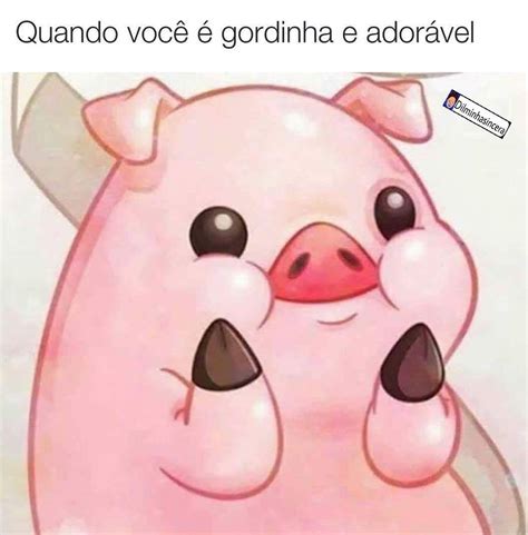 Quando você é gordinha e adorável Memes