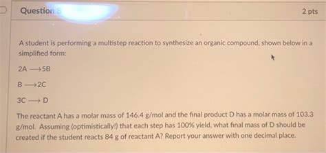 Solved Question 9 2 Pts For The Decomposition Reaction X S Chegg Com