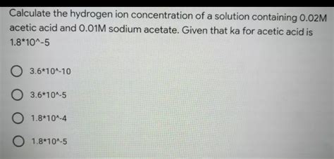Answered Calculate The Hydrogen Ion Bartleby