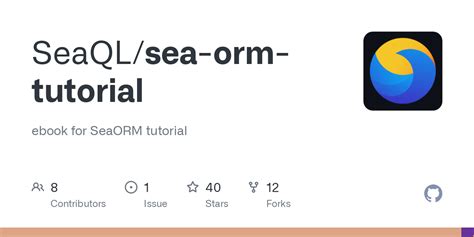 Github Seaqlsea Orm Tutorial Ebook For Seaorm Tutorial