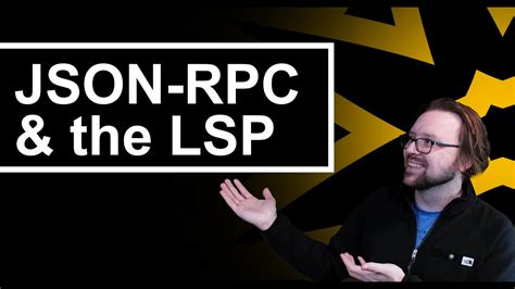 JSON RPC And The Language Server Protocol LSP YouTube