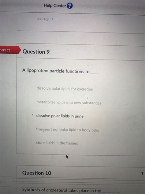 Solved Help Center Estrogen Rrect Question 9 A Lipoprotein Chegg Com