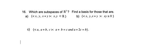 solved 16 which are subspaces of r3 find a basis for those
