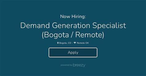 Demand Generation Specialist Bogota Remote Bogota Co R