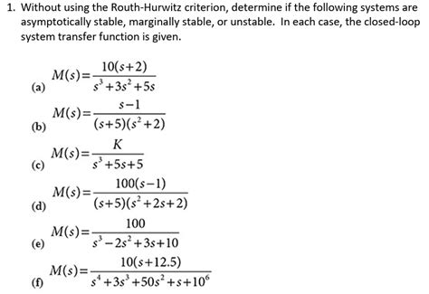 solved without using the routh hurwitz criterion determine