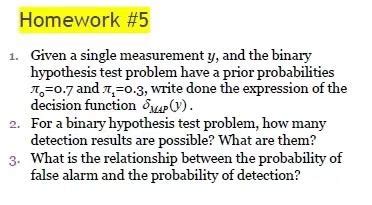 Solved 1 Given A Single Measurement Y And The Binary Chegg Com