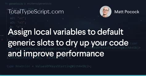 Assign Local Variables To Default Generic Slots To Dry Up Your Code And