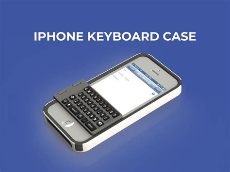 Iphone Keyboard Case — Creative Engineering