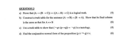 Solved A Prove That A BC AB C Is A Logical Truth Chegg Com