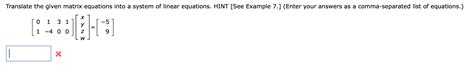 Solved Translate The Given Matrix Equations Into A System Of Chegg
