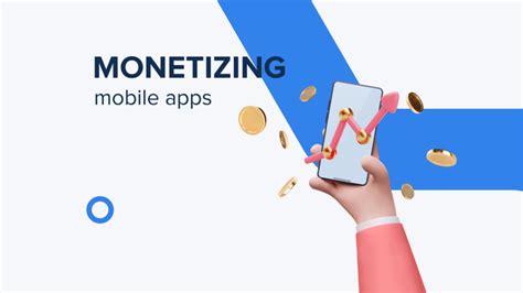 monetizing mobile apps right revenue model for your business